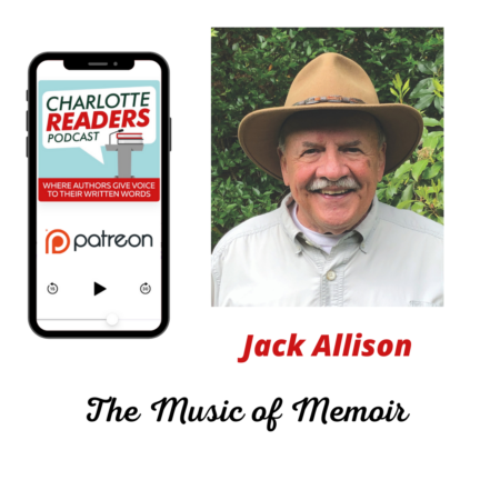 The Music of Memoir with Jack Allison - Charlotte Readers Podcast