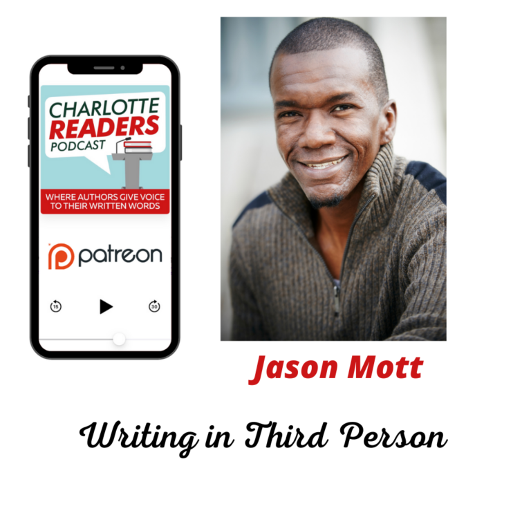 Writing in Third Person with Bestselling Author Jason Mott - Charlotte ...